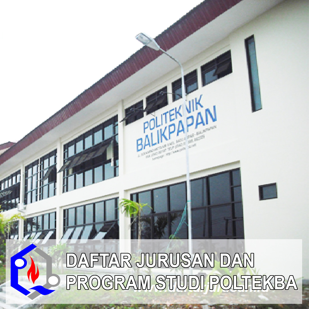 √ Biaya Kuliah Politeknik Negeri Balikpapan (Poltekba) 2025