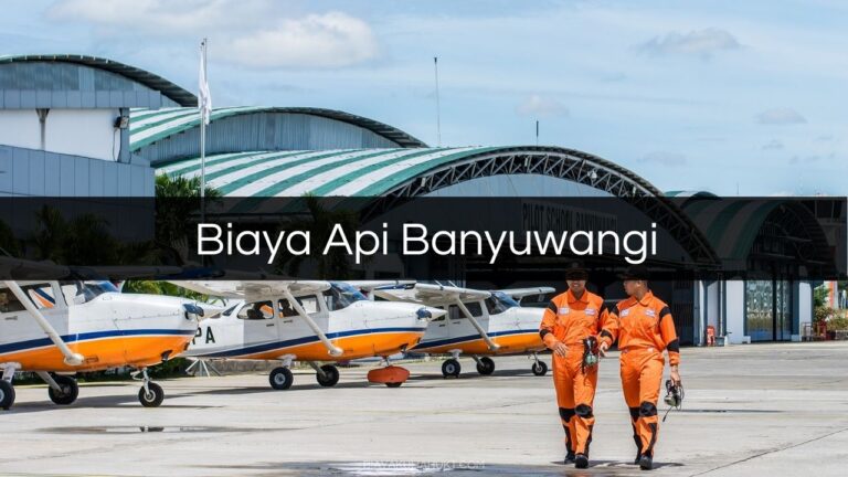 √ Biaya API (Akademi Penerbang Indonesia) Banyuwangi 2025
