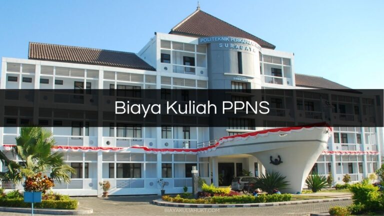 √ Biaya Kuliah PPNS 2026