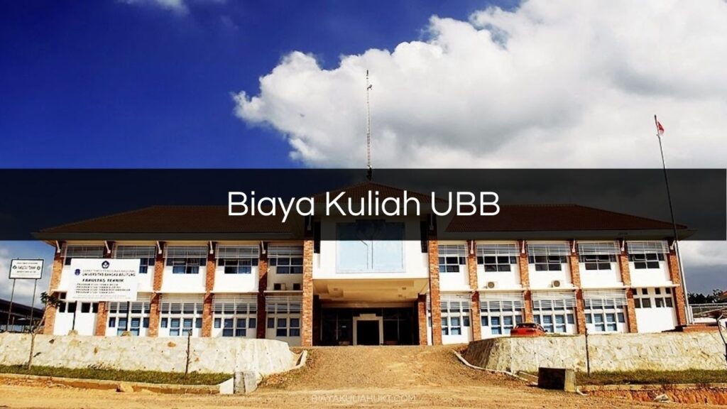 √ Biaya Kuliah UBB (Universitas Bangka Belitung) 2025