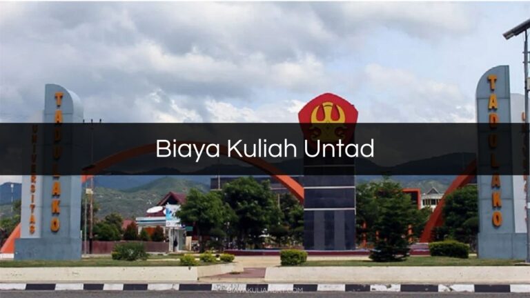 √ Biaya Kuliah UNTAD (Universitas Tadulako) Palu 2026