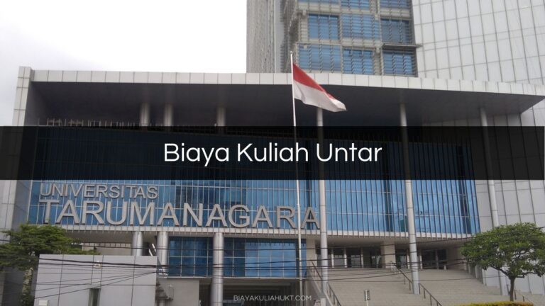 √ Biaya Kuliah UNTAR (Universitas Tarumanagara) 2026