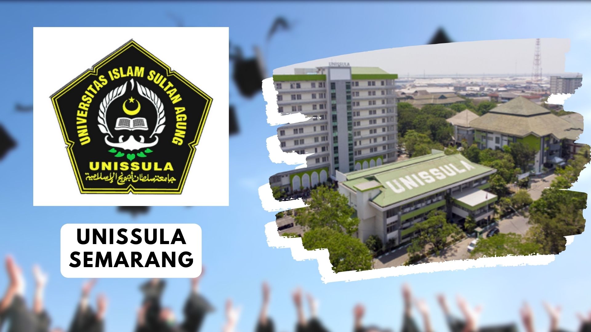 √ Biaya Kuliah UNISSULA 2025