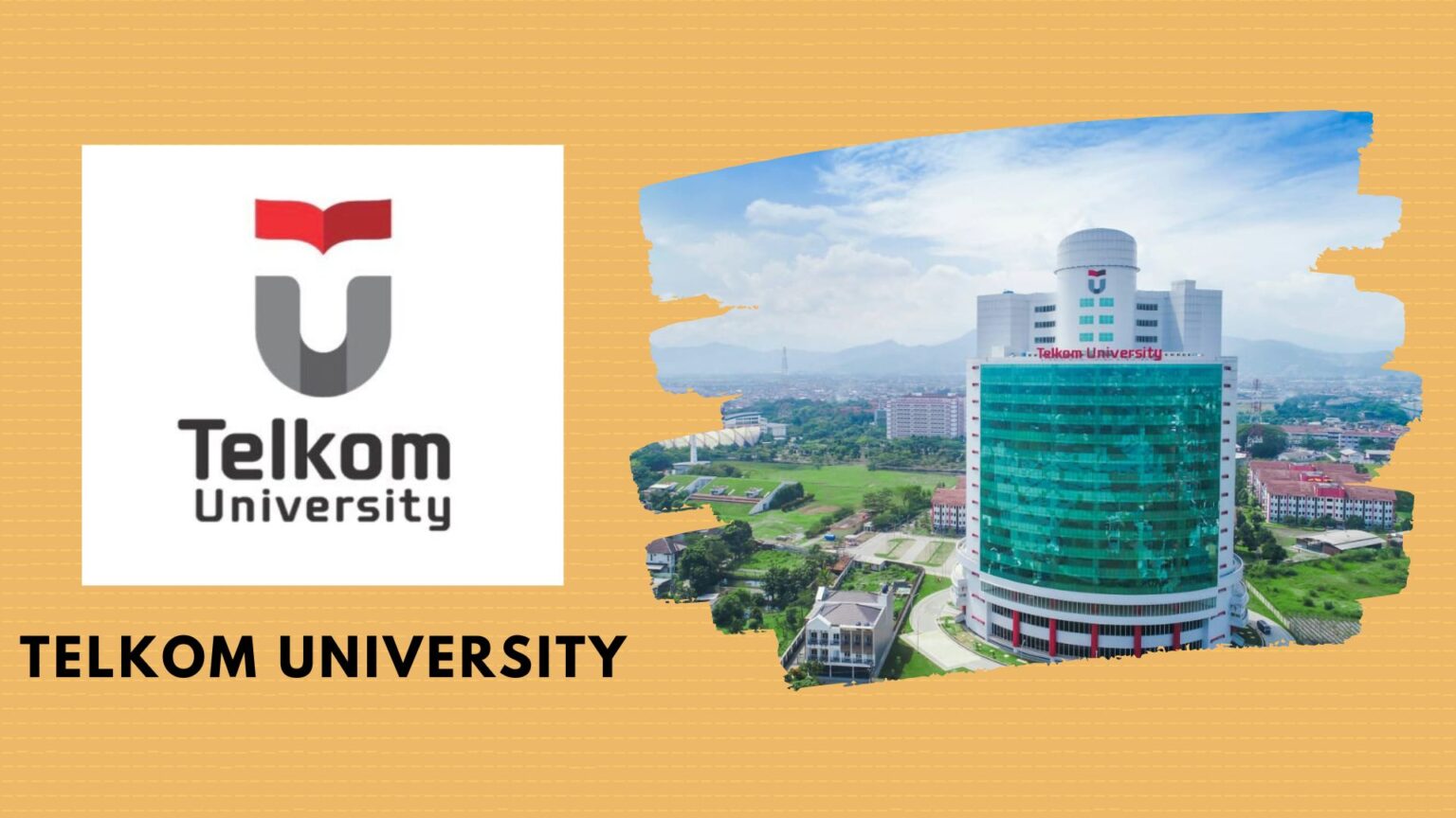 √ Biaya Kuliah Telkom University 2025