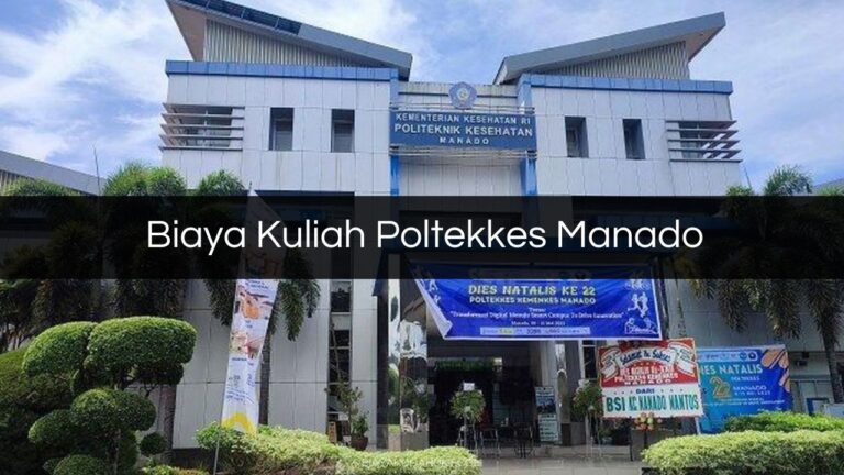 √ Biaya Kuliah Poltekkes Manado 2026
